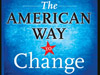 The American Way to Change - Center for American Progress