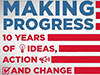 Making Progress: 10 Years of Ideas, Action, and Change - Center for ...