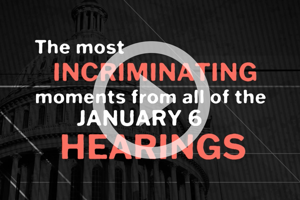 Key Moments From the January 6 Committee Hearings - Center for American ...