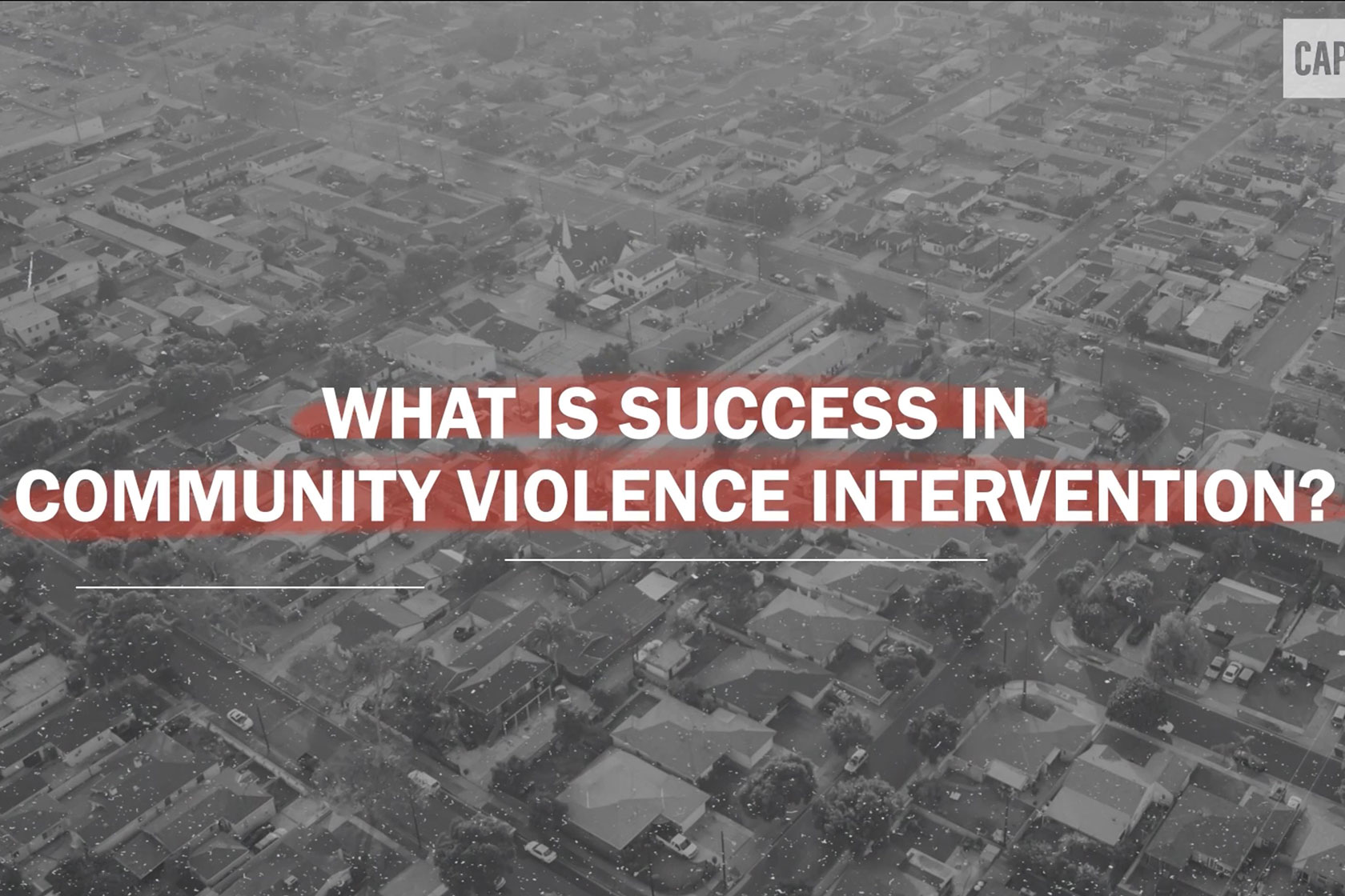 Community Violence Intervention Success Stories - Center for American ...